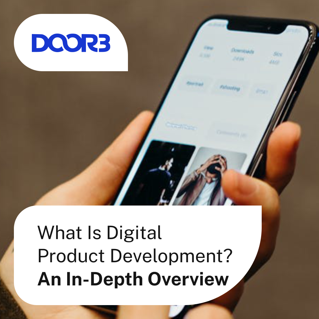What Is Digital Product Development? An In-Depth Overview
